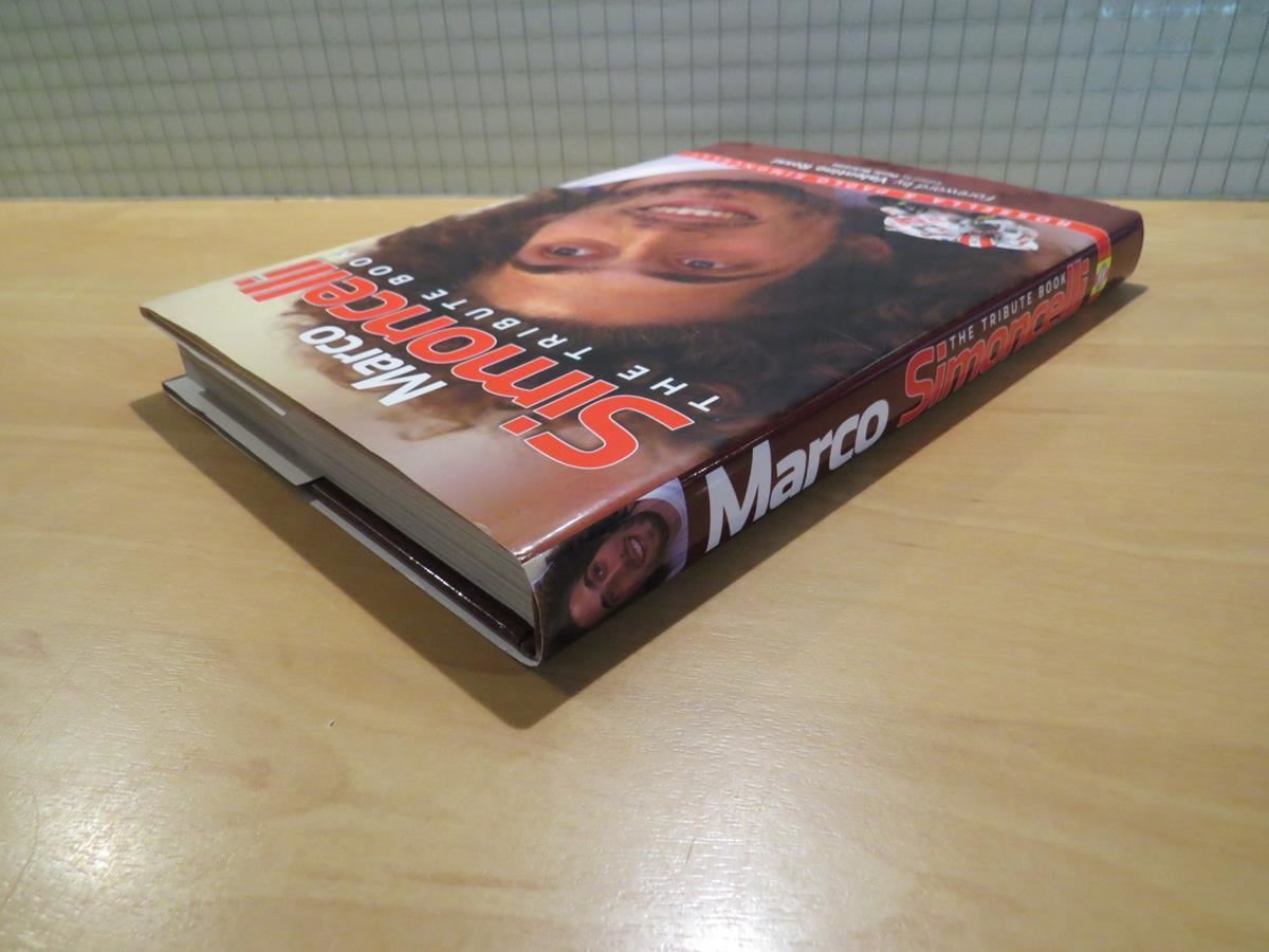 Marco Simoncelli THE TRIBUTE BOOK